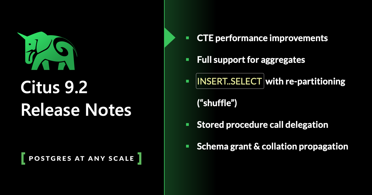 Release notes for Citus 9.2 extension to Postgres - Citus Data