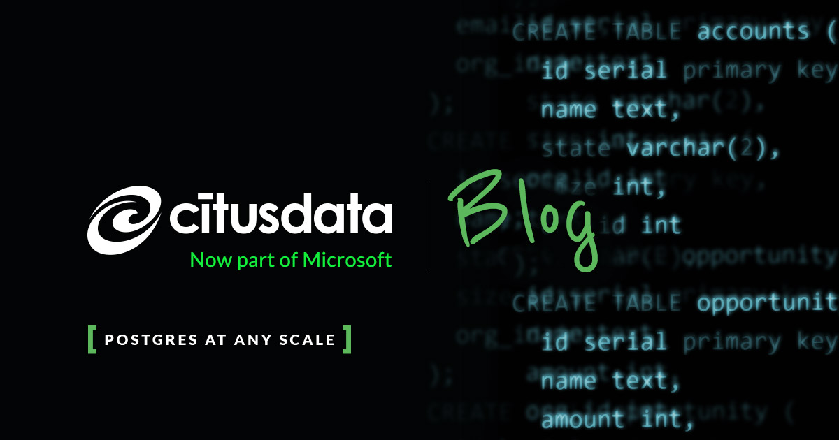 PostgreSQL Columnar Store for Analytic Workloads - Citus Data